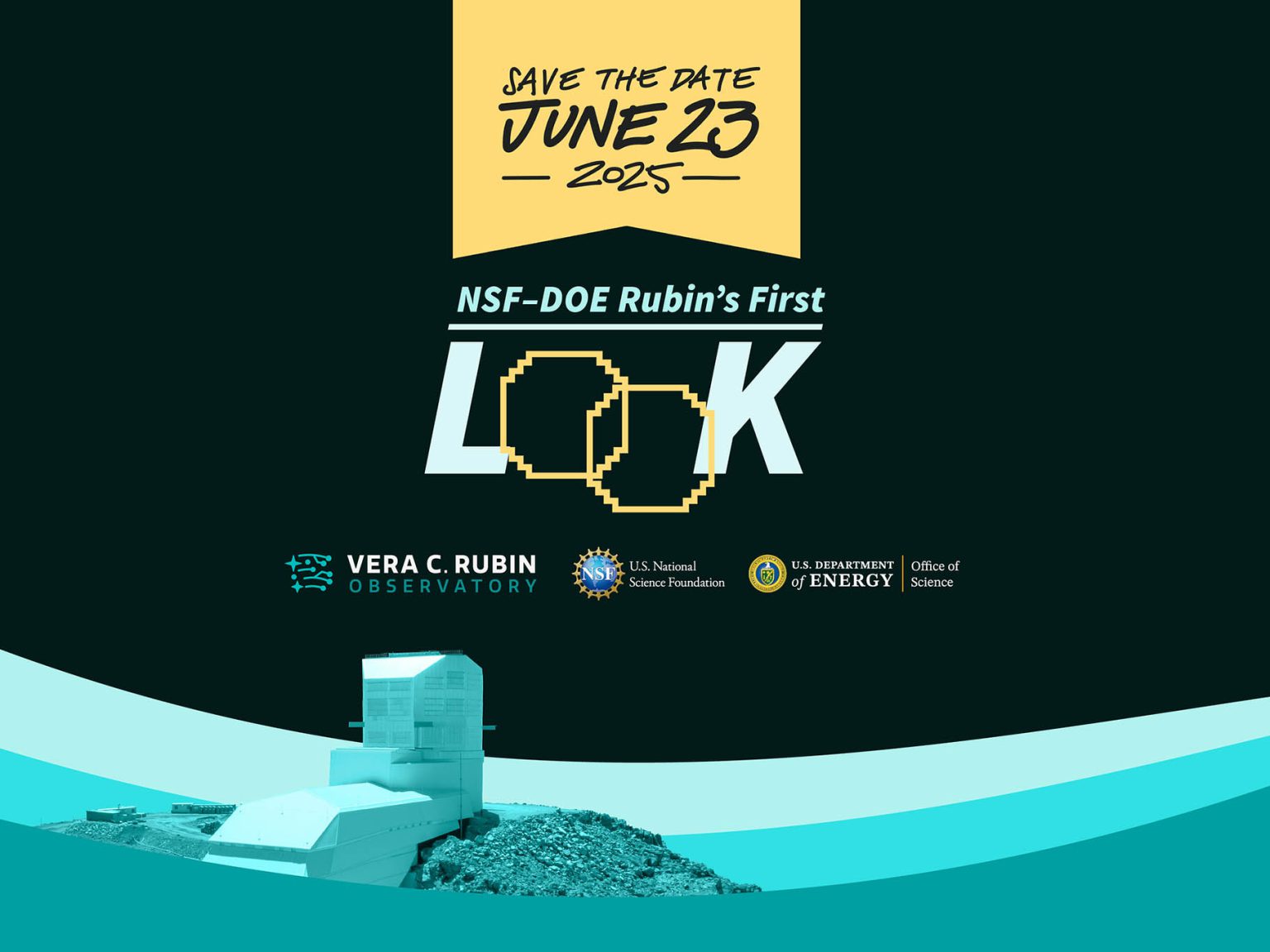 Mark Your Calendars! NSF–DOE Vera C. Rubin Observatory Will Unveil First Look Images on 23 June ...